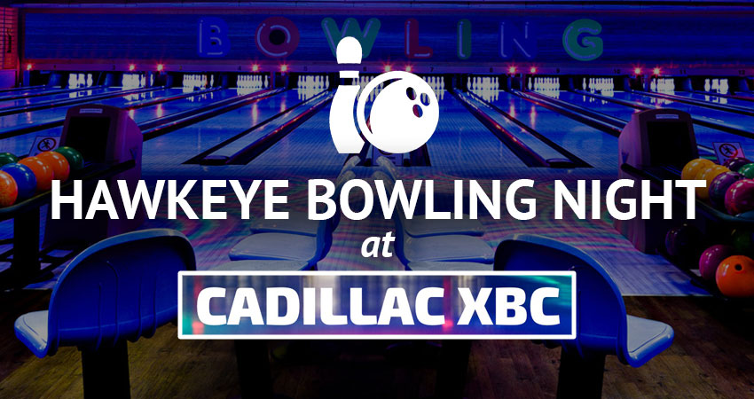Hawkeye Bowling Night at Cadillac XBC - Hawkeye Community College