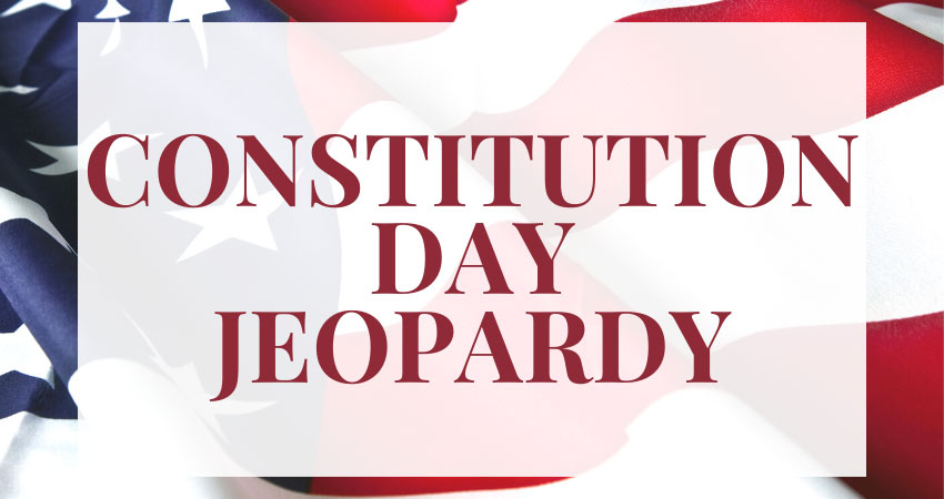 Constitution Day Jeopardy - Hawkeye Community College